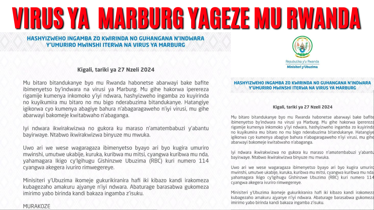 Virus ya Marburg yageze mu Rwanda - IRIBA NEWS
